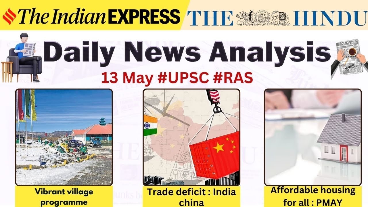 The Daily Newspaper Analysis | 13 May 2024 | Current Affairs Today | # ...