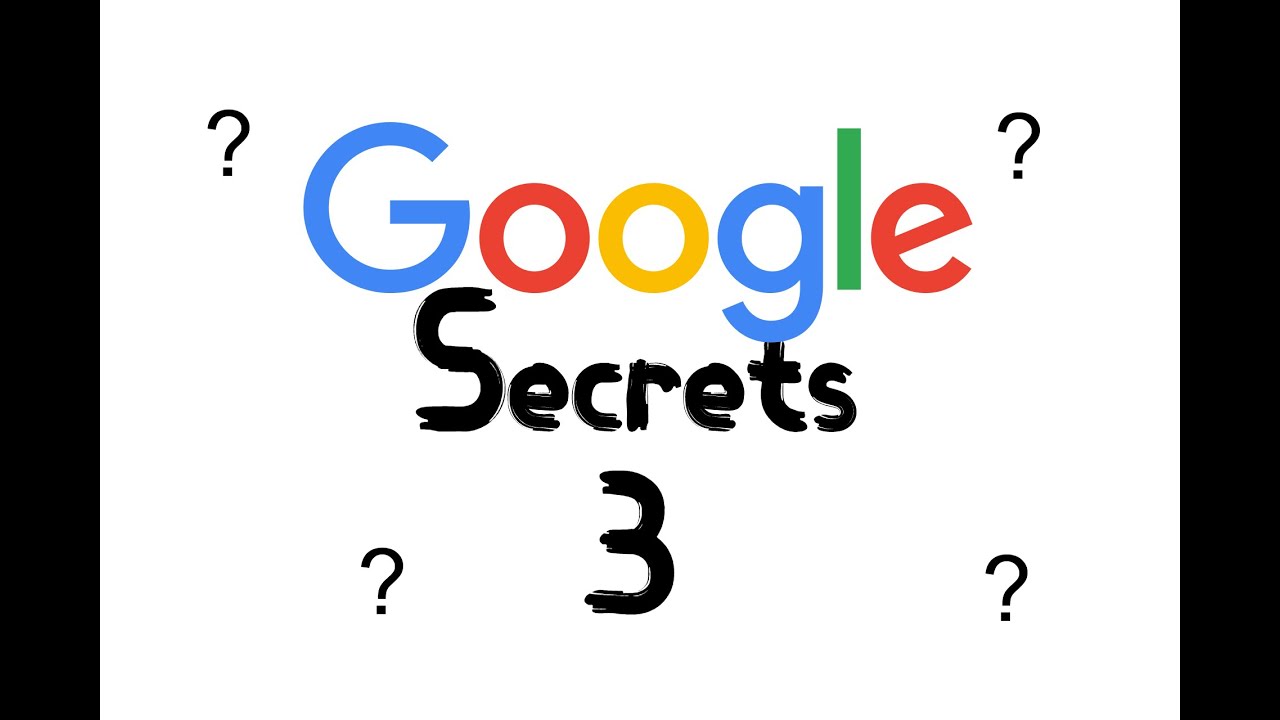 google secrets 3 - YouTube