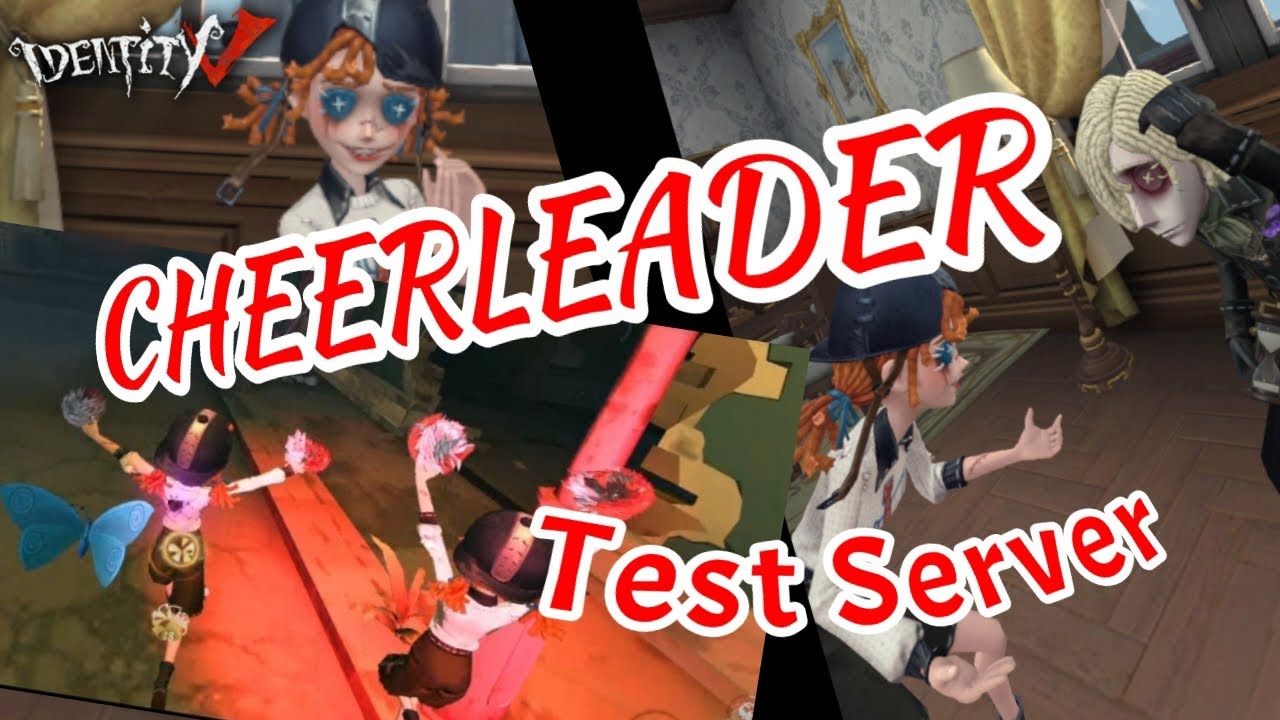 Identity V | NEW SURVIVOR - Cheerleader - Full Explanation + Test ...