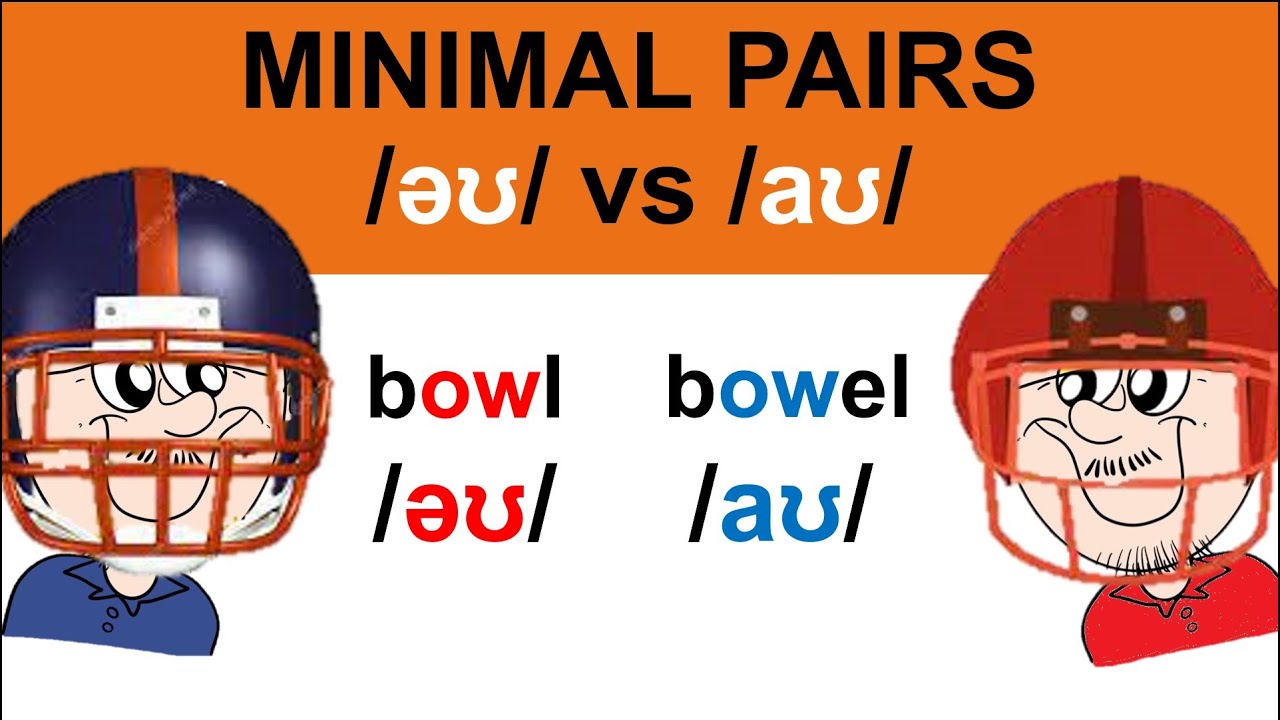 How to pronounce /əʊ/ bowl & /aʊ/ bowel - minimal pairs - YouTube