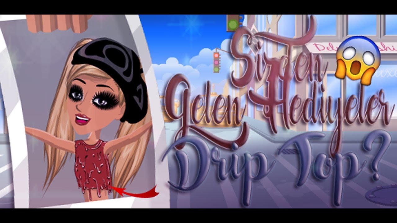 Sizden Gelen Hediyeler! Drip Top? -MSP- - YouTube