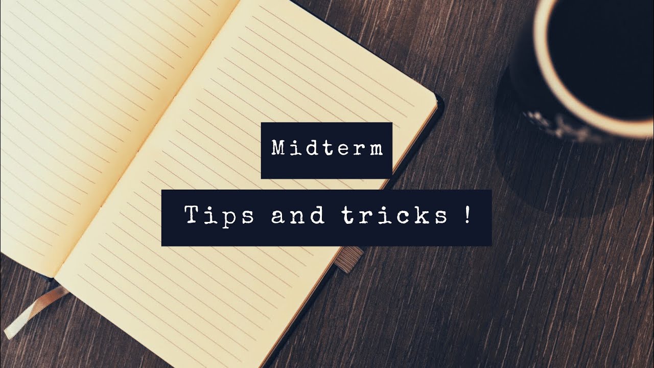 Midterm Tips and Tricks 💡💡 - YouTube