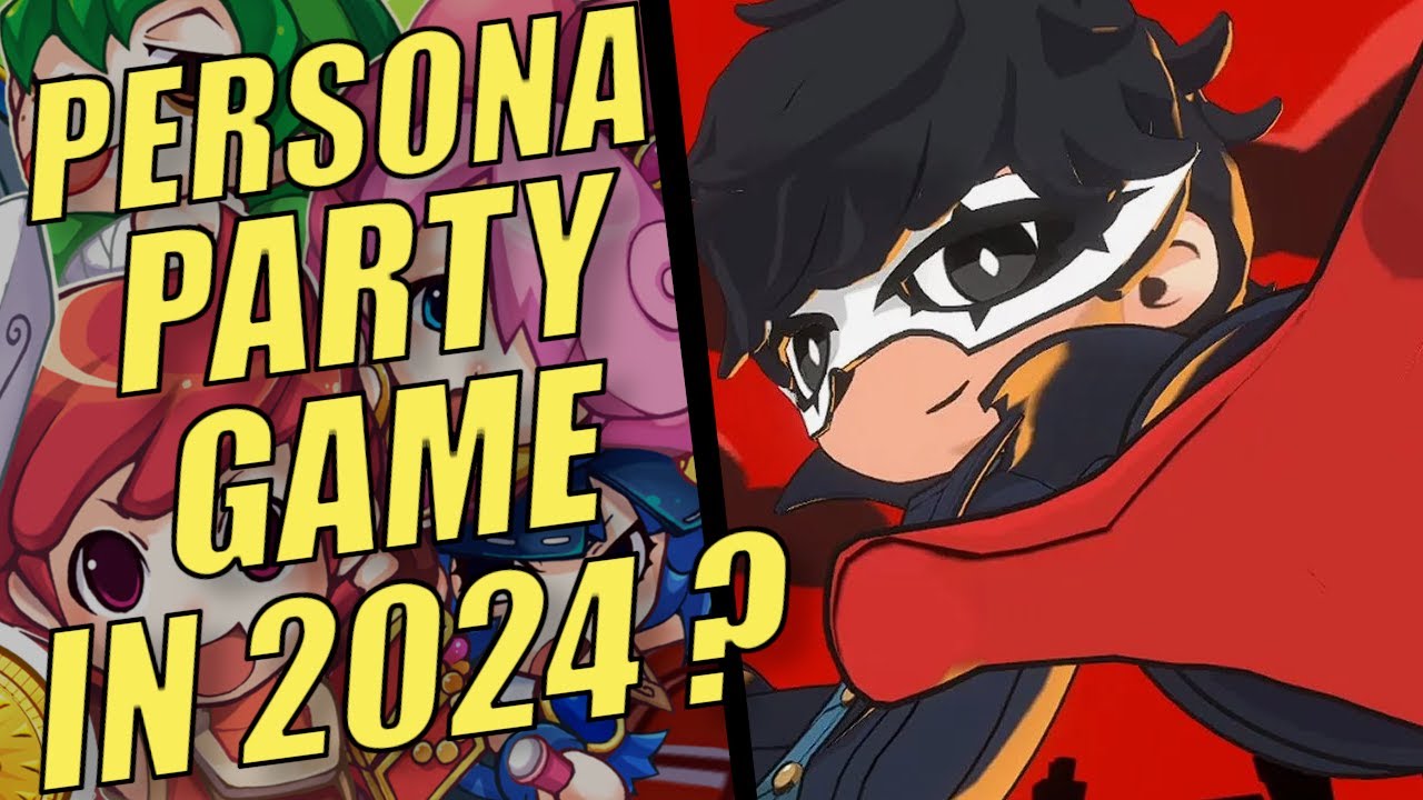 What Is The 2024 Persona PARTY GAME?!? - YouTube