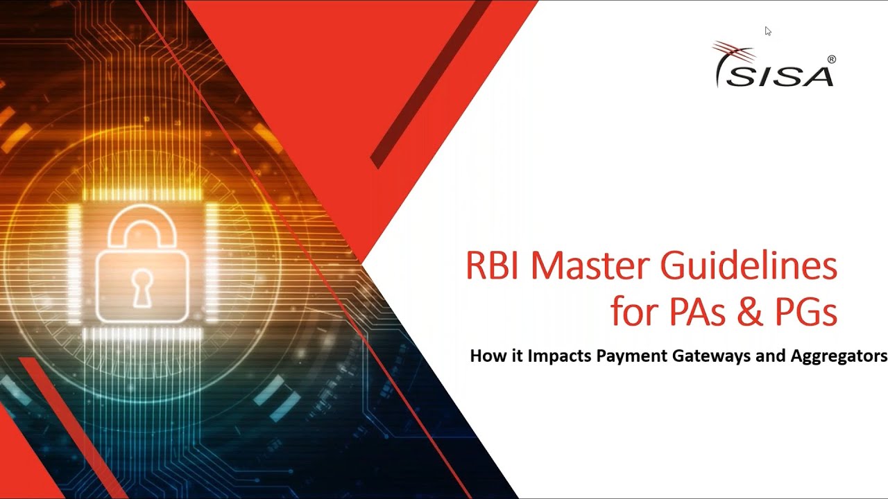 RBI Master Guidelines For PAs and PGs | SISA Webinar - YouTube