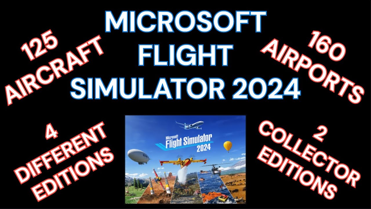 MSFS 24 Plane List & Editions Description - Aircraft List with Images ...