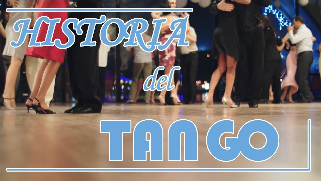 La Historia del Tango: Orígenes y Curiosidades - YouTube