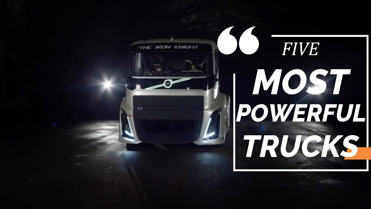 Five most powerful trucks in the world - YouTube