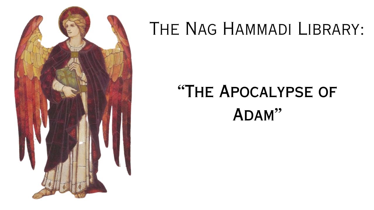 "The Apocalypse of Adam" A Gnostic Scripture (Full Audiobook) - YouTube