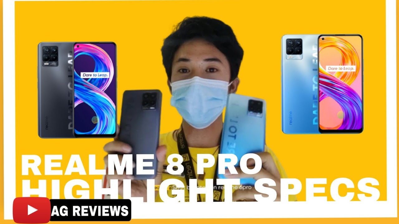 REALME 8 PRO FIRST LOOK AND REVIEW HIGHLIGHT SPEC'S | AG REVIEWS #R8pro ...