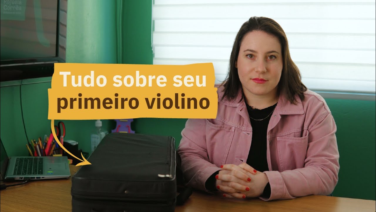 Tudo sobre seu primeiro violino - YouTube