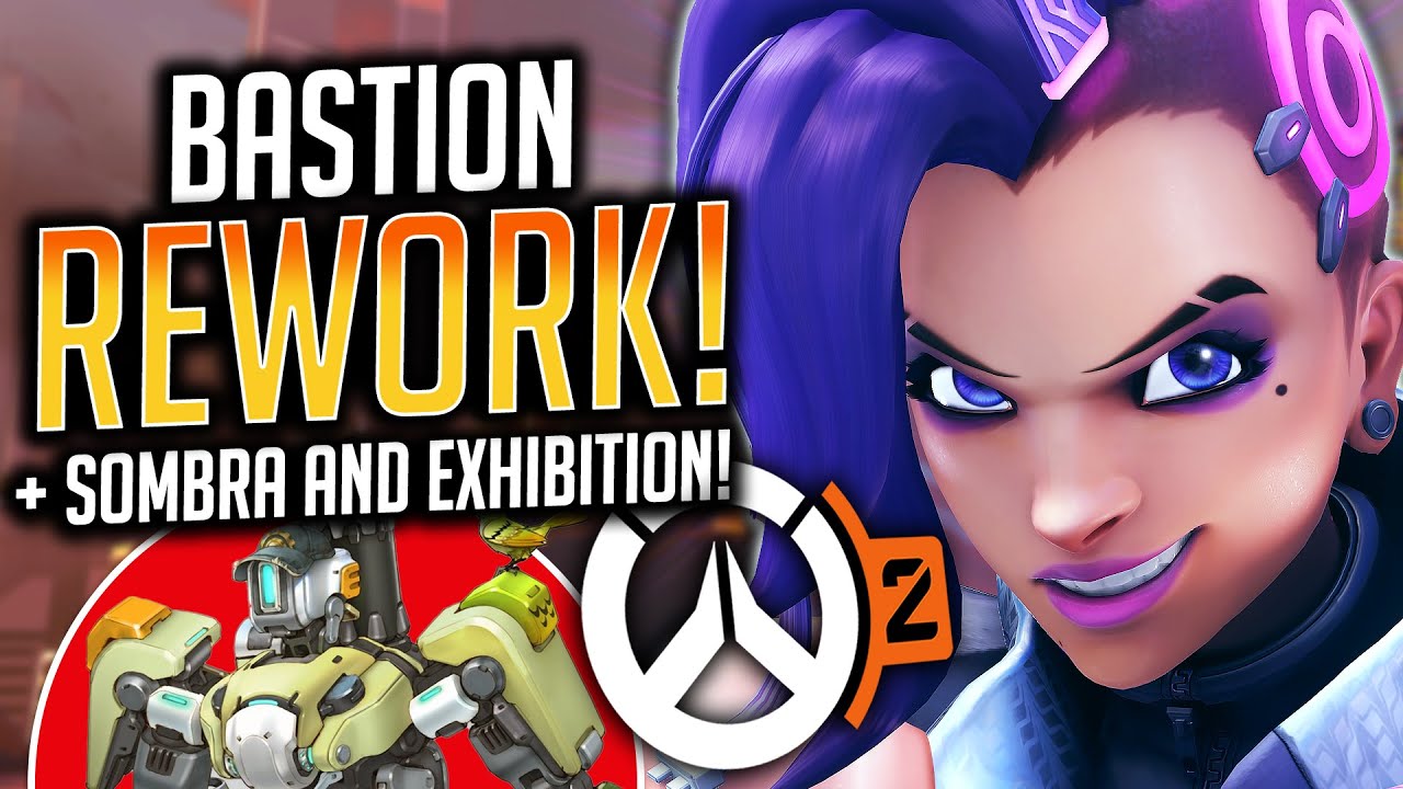 Overwatch 2 Bastion and Sombra REWORK + Pro Exhibition Match! - YouTube