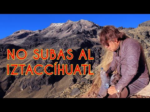 NO SUBAS AL IZTACCÍHUATL. la Mujer dormida, una guía para principiantes | El Aventurero