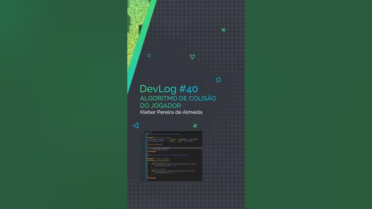 DevLog #40 - Algoritmo de Colisão do Jogador #gamemaker #gamedevblog #devlog - YouTube
