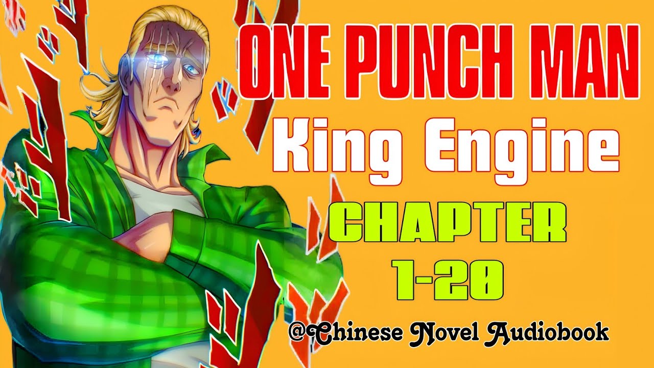 One Punch Man King Engine Chapter 1-20 - YouTube