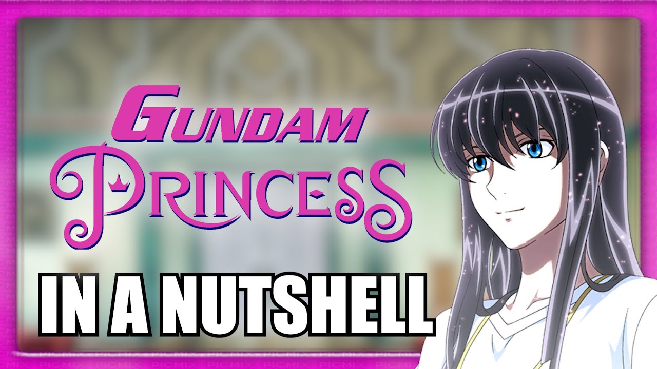 GUNDAM Princess in a nutshell - YouTube