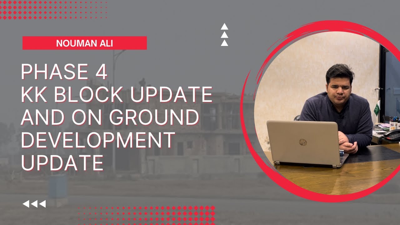 DHA LAHORE PHASE 4 | KK BLOCK | POSSESSION OPEN DATE - YouTube
