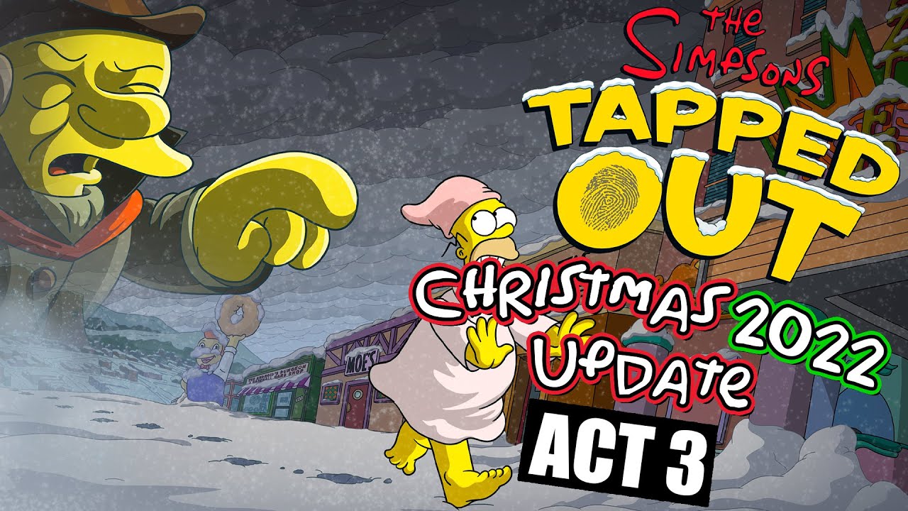 The Simpsons: Tapped Out | Christmas Event | ACT 3 (2022) - YouTube