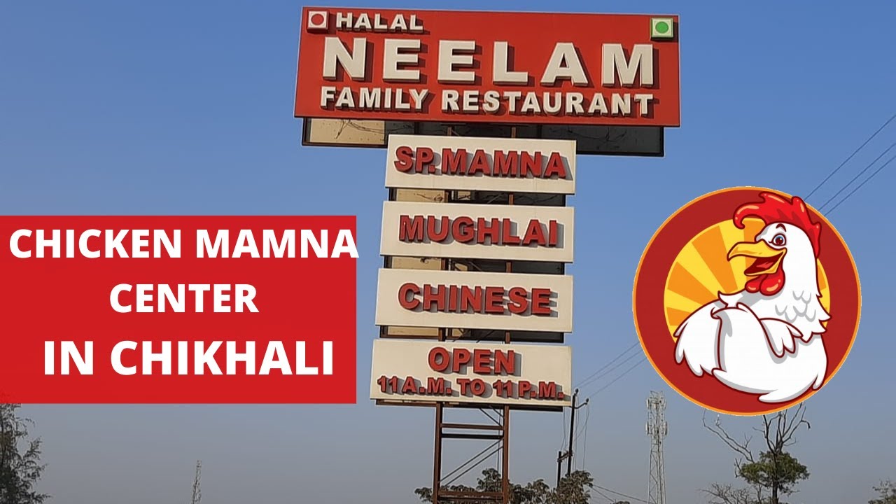 Neelam Restaurant - Best Chicken Mamna In Chikhli Mamna Center In ...