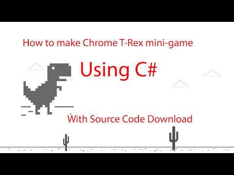 I made the Chrome T-Rex game using C#(With source code download) - YouTube