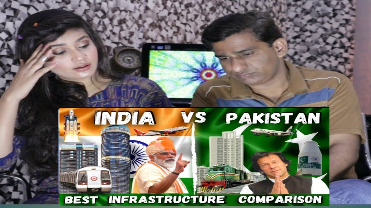 Pakistani Reacts to INDIA Vs PAKISTAN | Infrastructure Comparison 2021 ...
