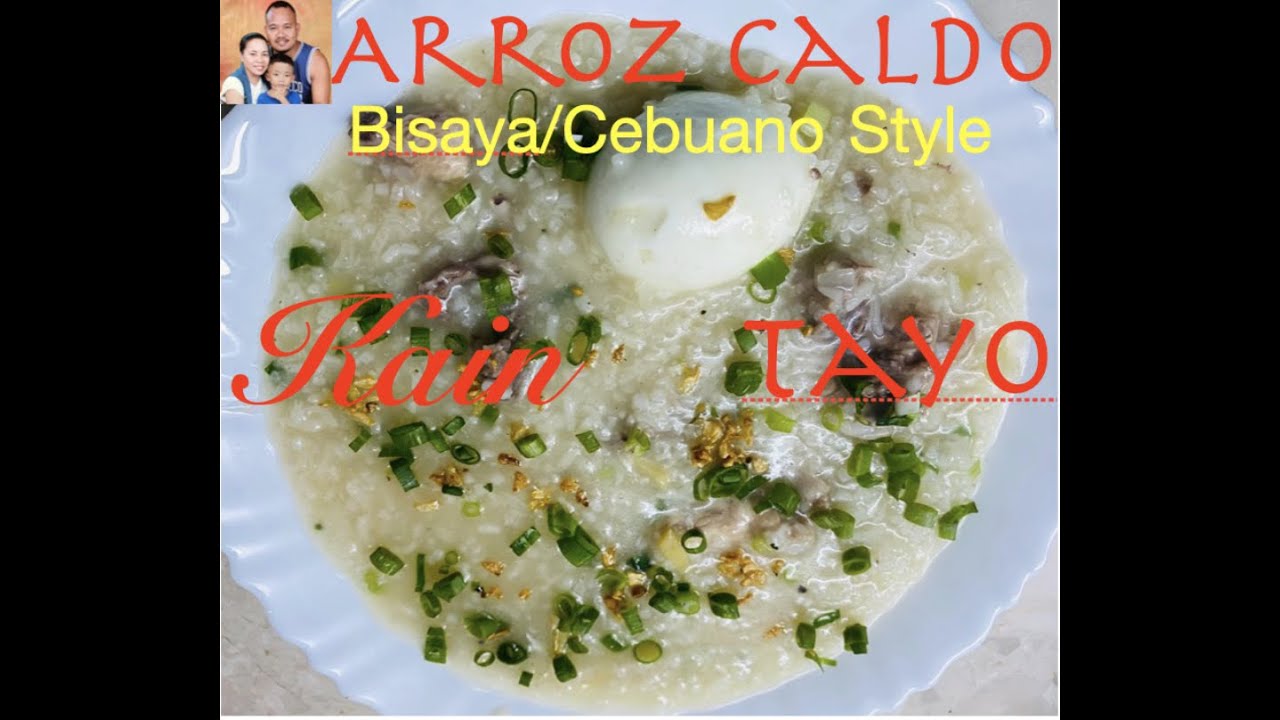 Arroz Caldo - Aroskaldo - Lugaw Bisaya Cebuano Style (Tagalog) - YouTube