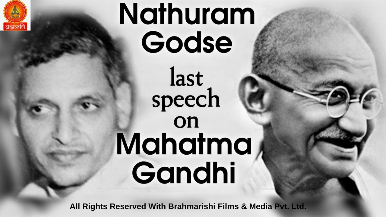 Why Nathuram Godse Assassinated Mahatma Gandhi ? Pandit Nathuram Godse ...