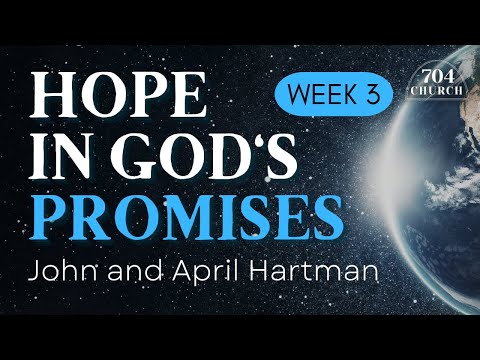Hope in God's Promises | John & April Hartman | Hope for All (Advent ...