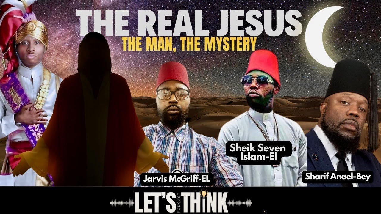 ' THE REAL JESUS: The Man , The Mystery ' w/ Sharif Anael-Bey - YouTube
