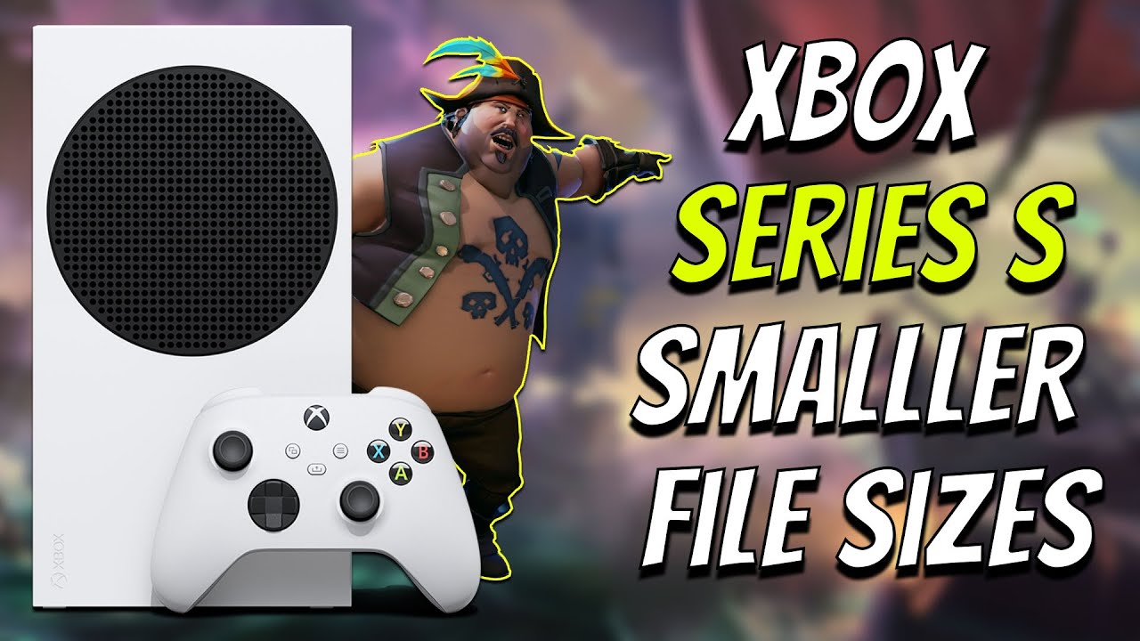 XBOX SERIES S Will Have REDUCED FILE SIZES (First Party Games) - YouTube