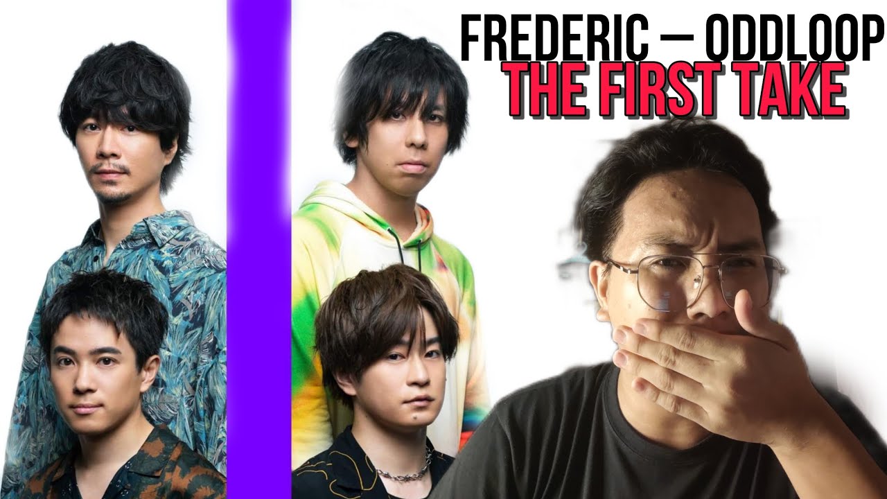 FREDERIC – oddloop / THE FIRST TAKE | Reaction Video - YouTube