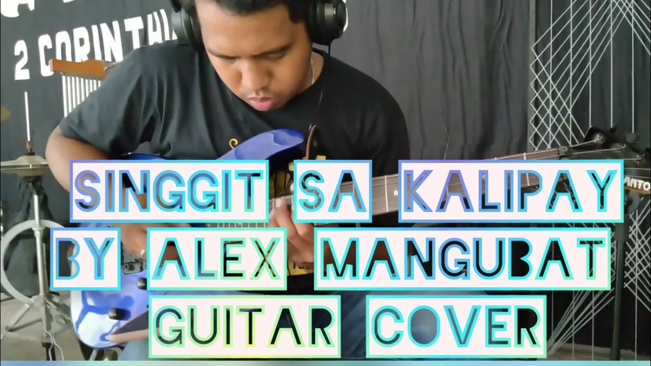Singgit sa kalipay by alex Mangubat guitar cover - YouTube