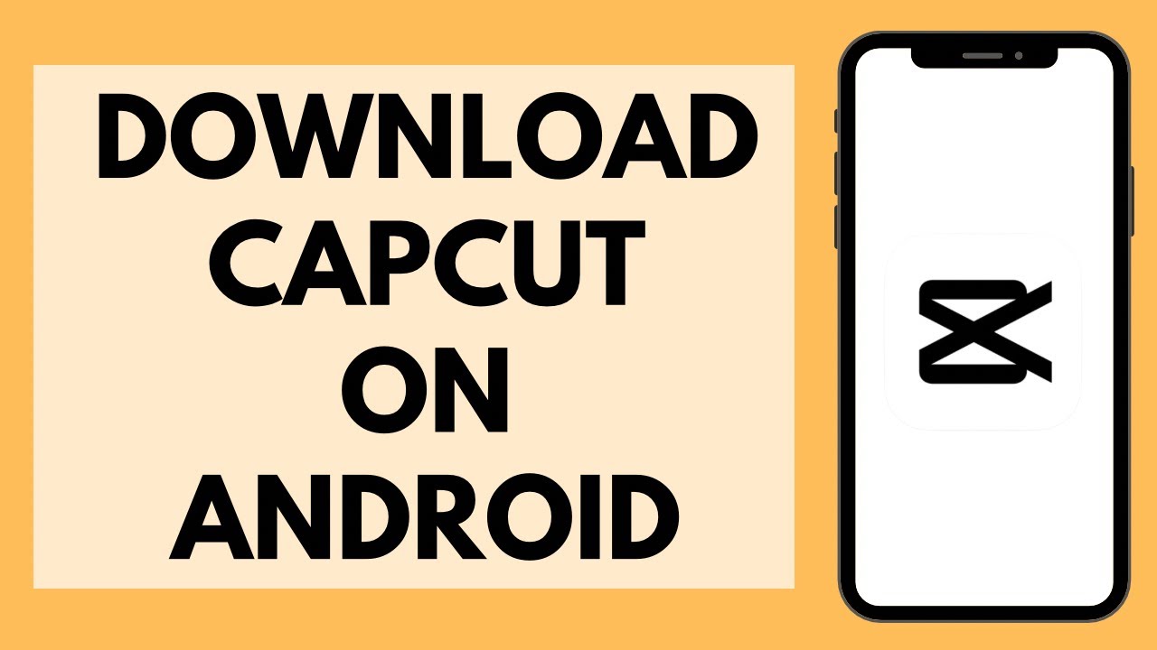 How to Download CapCut App on Android (EASY!) - YouTube
