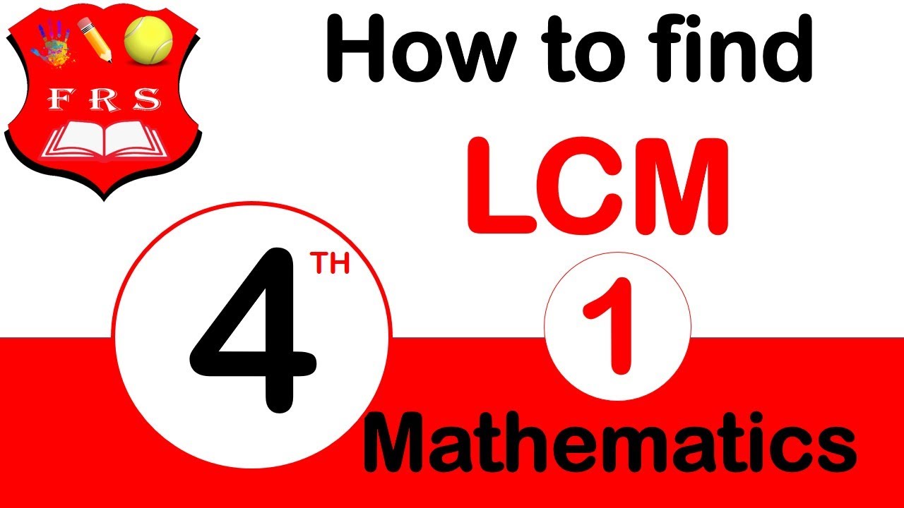 How to find LCM by Prime Factorization method | with examples | grade 4 ...