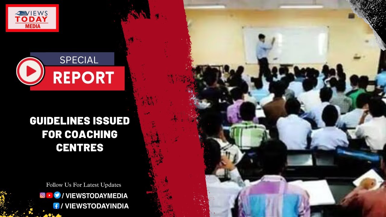 Guidelines issued for Coaching Centres - YouTube