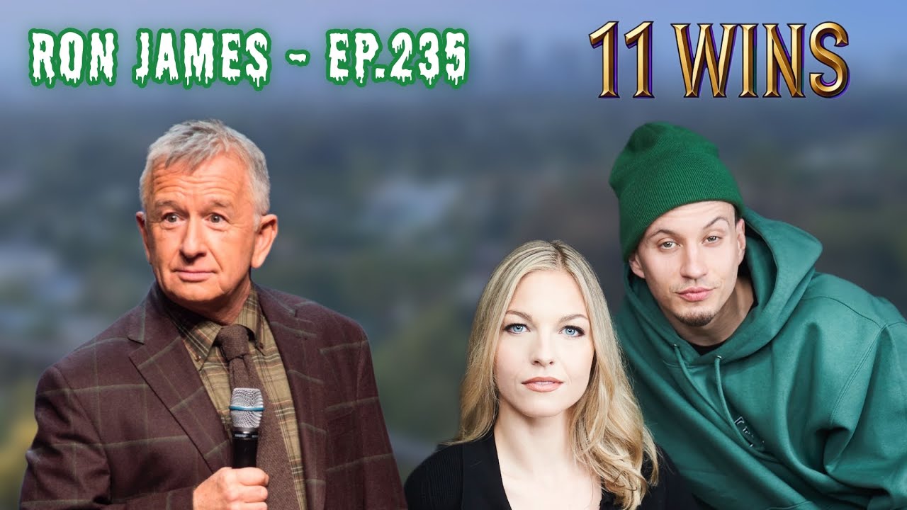 The Hilariously Funny Ron James | Ep.235 | 11 Wins Podcast - YouTube