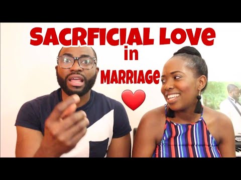 HOW MUCH CAN YOU SACRIFICE FOR YOUR SPOUSE // SACRIFICIAL LOVE IN ...