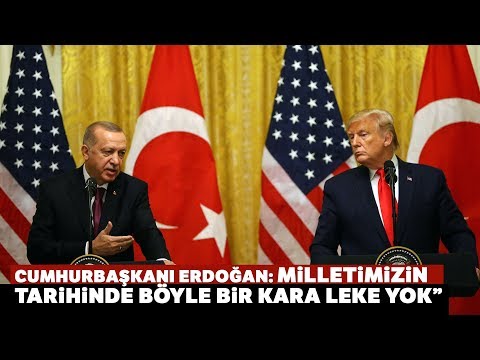 Cumhurbaşkanı Erdoğan ve ABD Başkanı Trump'tan Beyaz Saray'da Ortak Basın Açıklaması