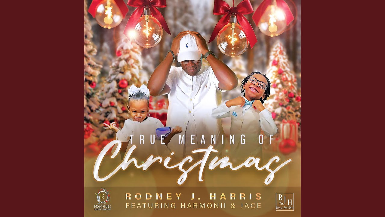 True Meaning Of Christmas (feat. Harmonii Harris & Jace Harris) - YouTube
