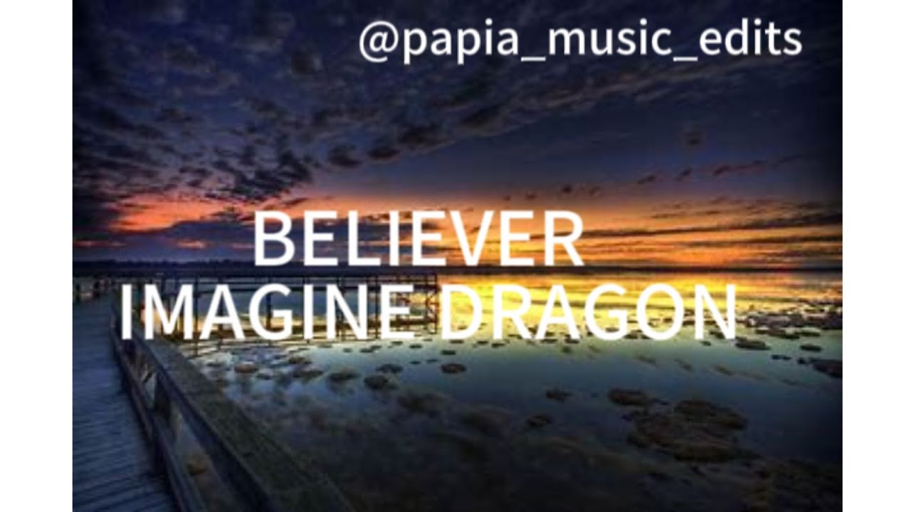 Imagine Dragon - Believer(lyrics) - YouTube