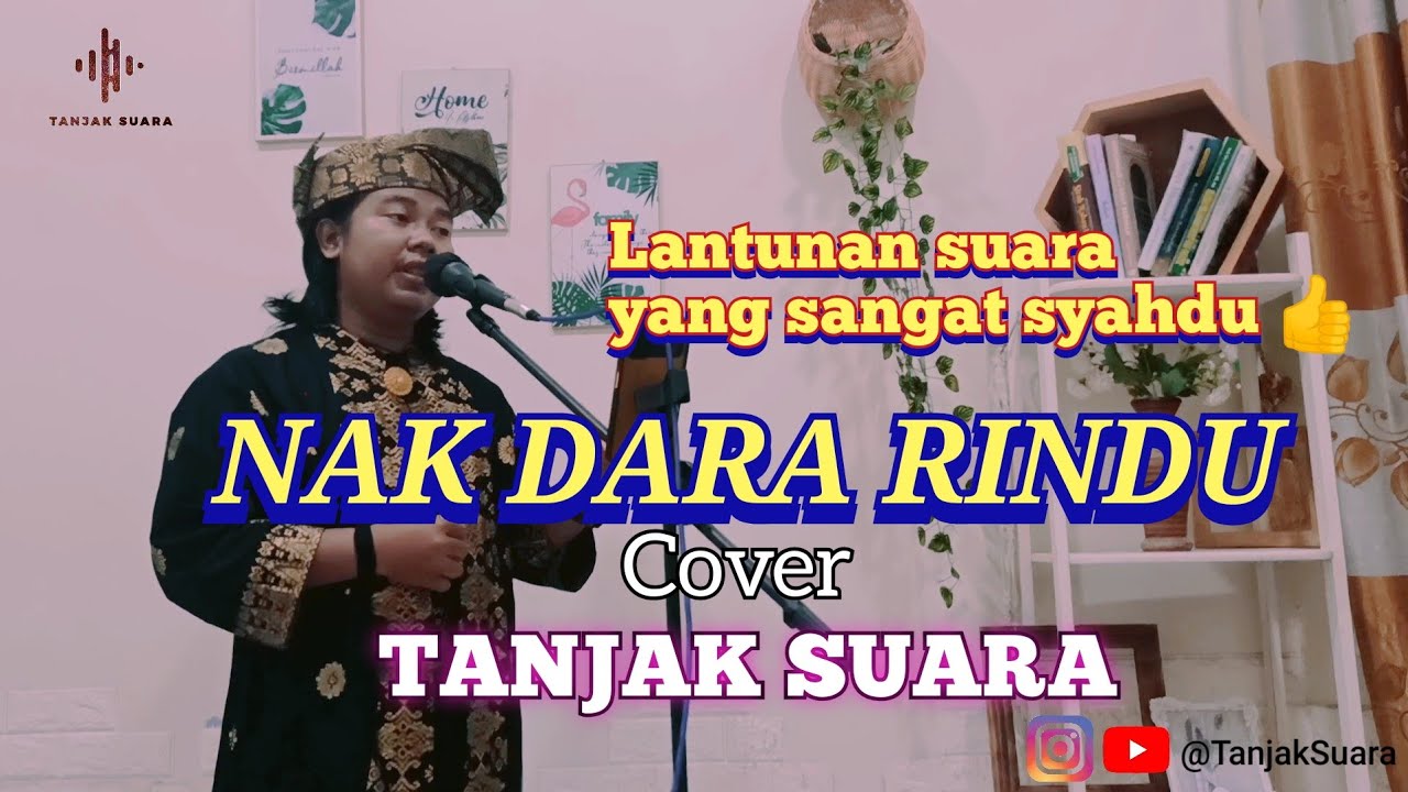 NAK DARA RINDU Lagu Melayu - COVER by TANJAK SUARA - YouTube