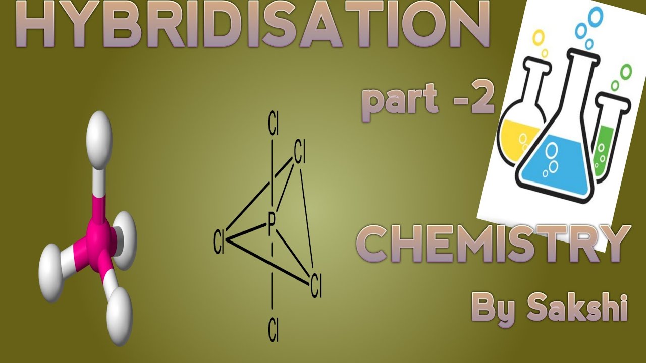 Hybridisation part -2 (class -11) chemistry - YouTube