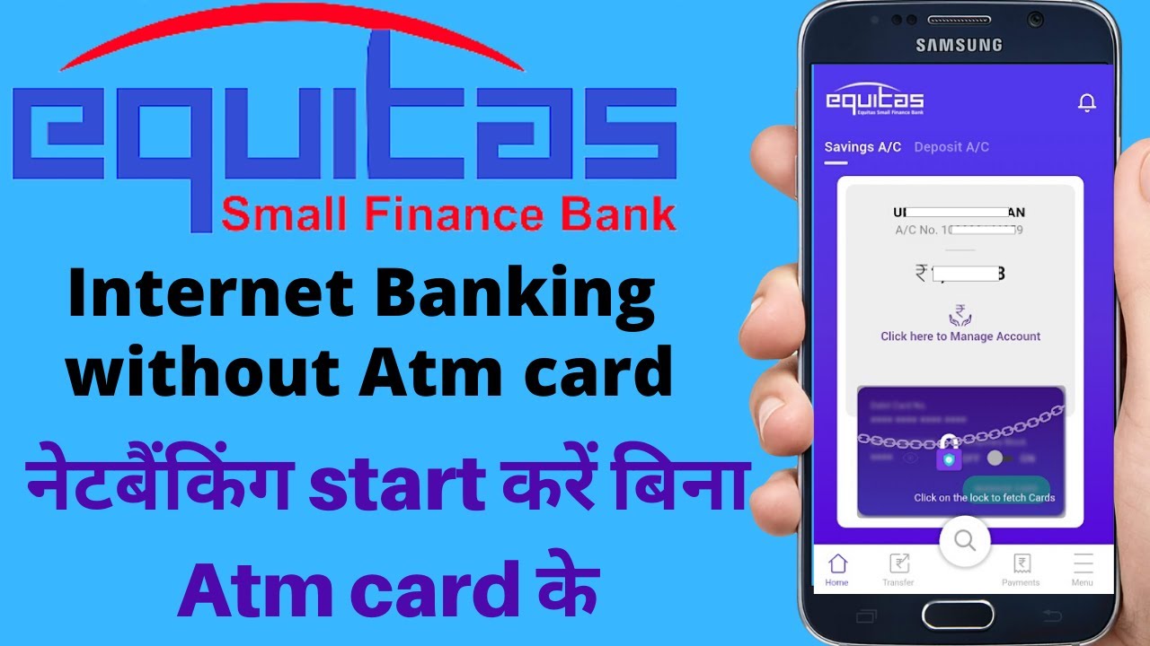 equitas bank net banking activate without debit card | equitas small ...