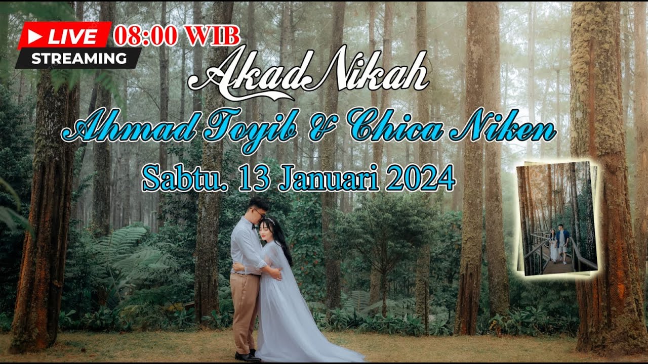 🔴 [LIVE] Wedding ( Ahmad Toyib & Chica Niken ) || Sabtu,13 Januari ...