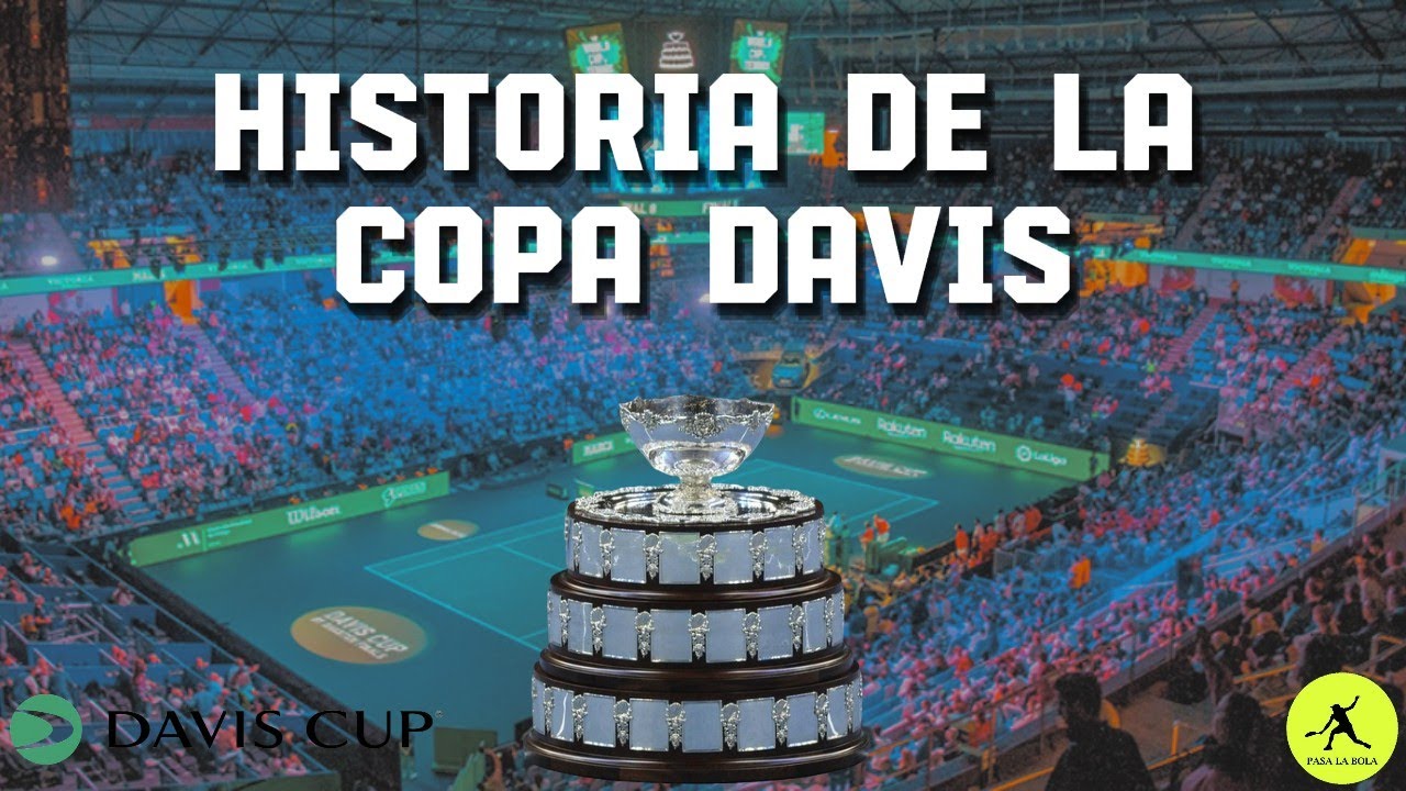 Copa Davis: Desde 1900 hasta Hoy | La Evolución del Torneo de Tenis por ...