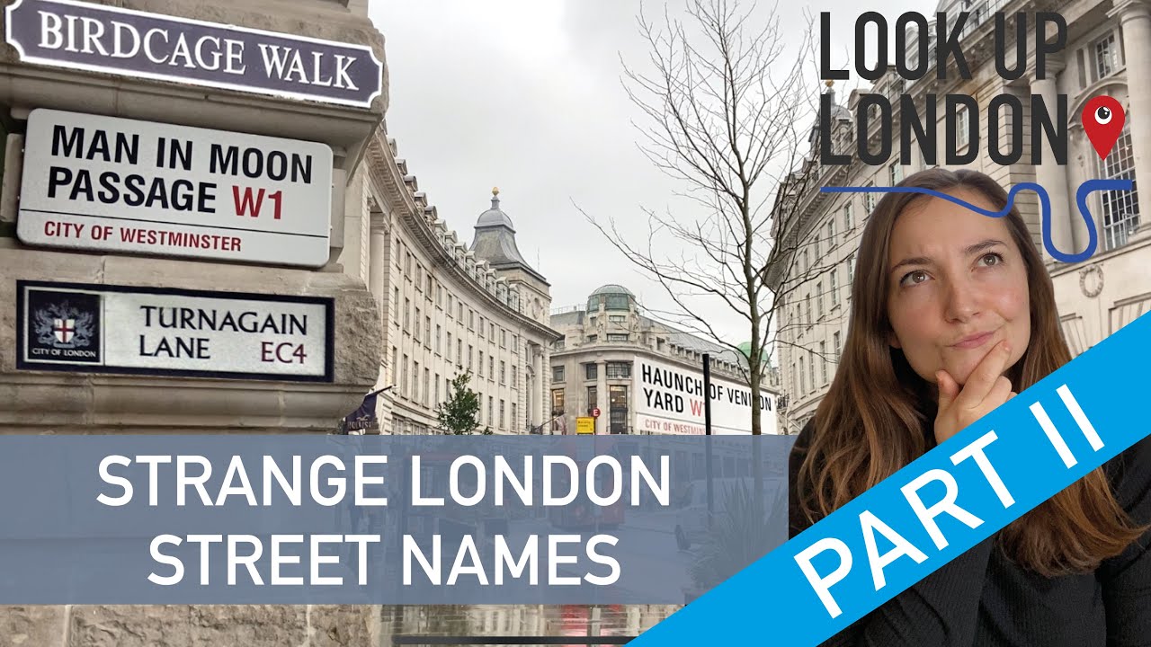 Unusual Street Names In London