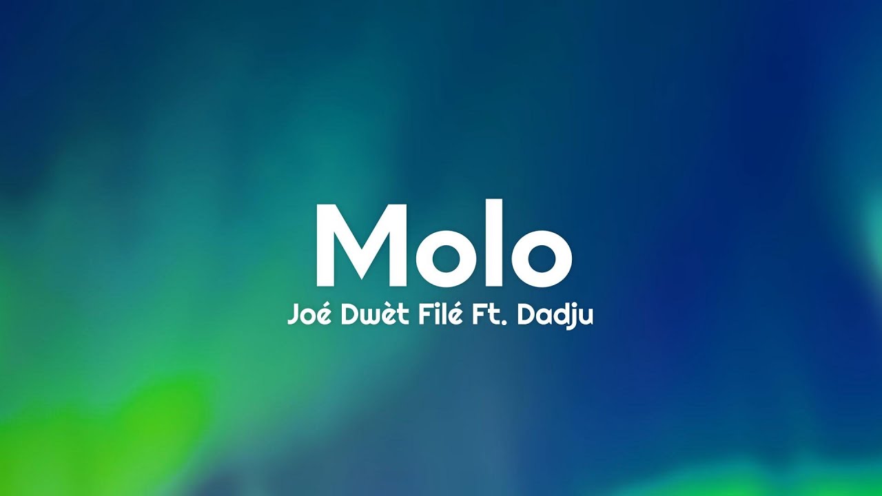 Joé Dwèt Filé - Molo (Paroles/Lyrics) Ft. Dadju - YouTube