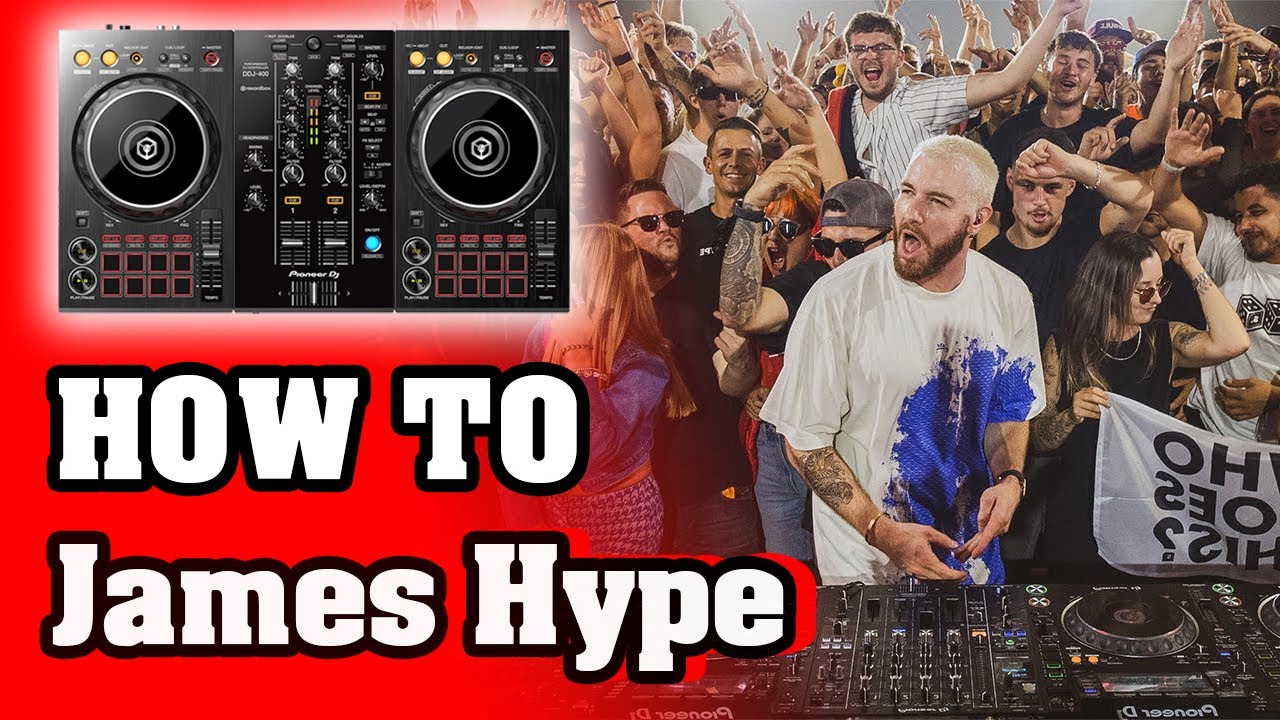 James Hype Get Closer for BEGINNER DJ's | DDJ 400 | FLX4 | DJ Tutorial ...