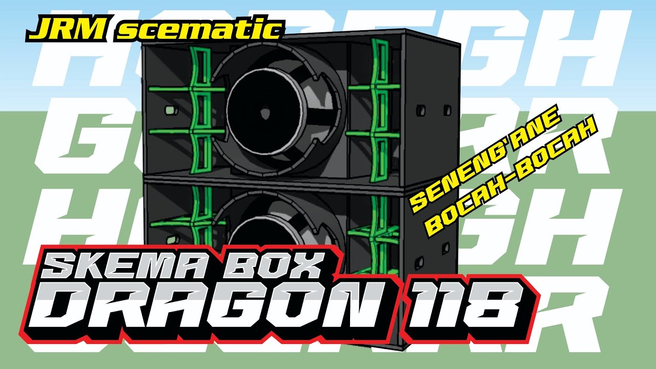 skema box dragon 18 inch ll box dragon brewog audio ll skema box dragon ...