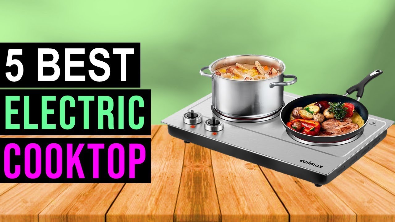 Best Electric Cooktop 2024 | Top 5 Best Electric Cooktops on Amazon ...