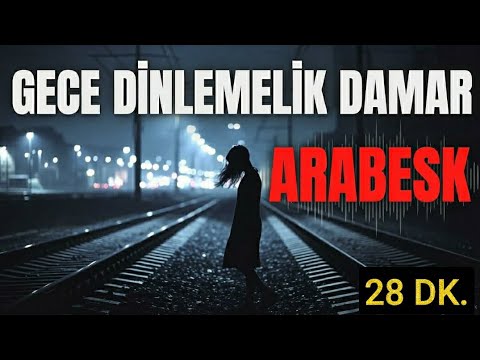 Damar Arabesk Mix – 28 Dakika Kesintisiz Yaralı Şarkılar